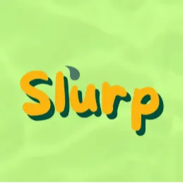 | slurp
