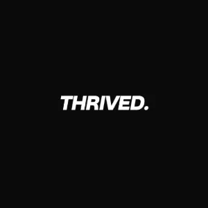 | thrived